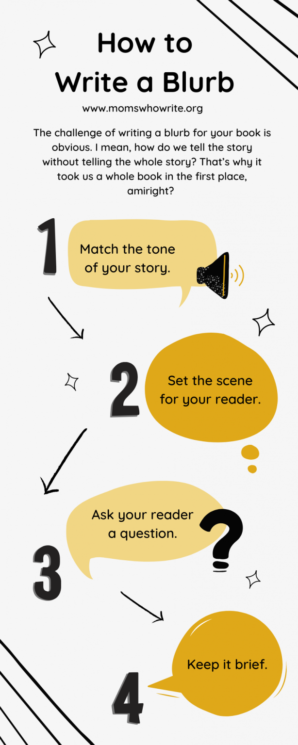 Writing Blurbs (Part 1): The Overview | Moms Who Write