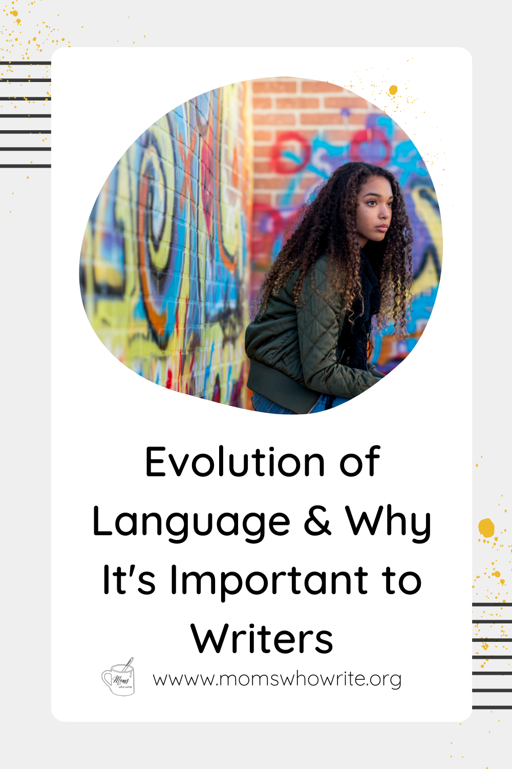 Evolution of Language & Why It’s Important to Writers