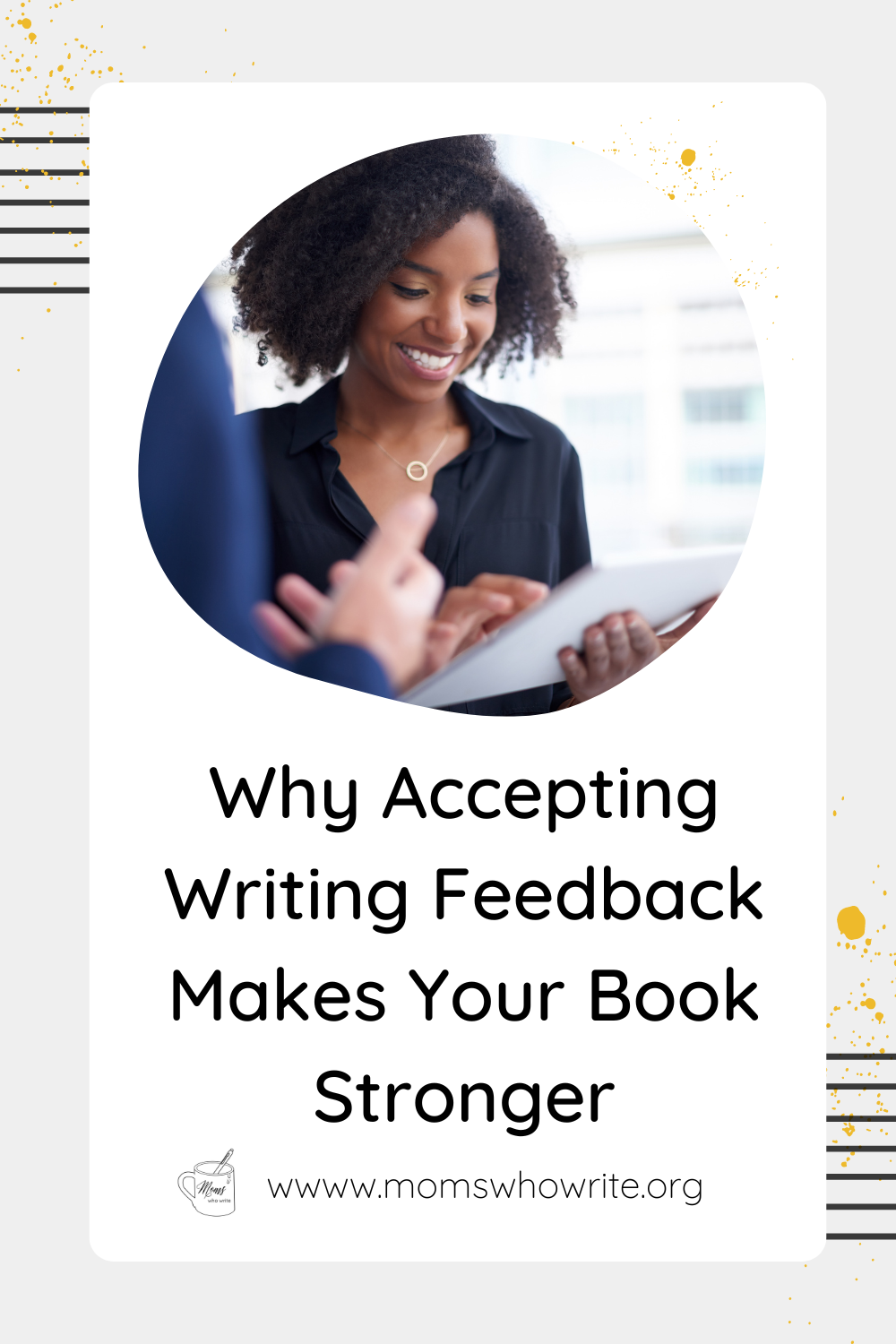 Why accepting writing feedback makes your book stronger